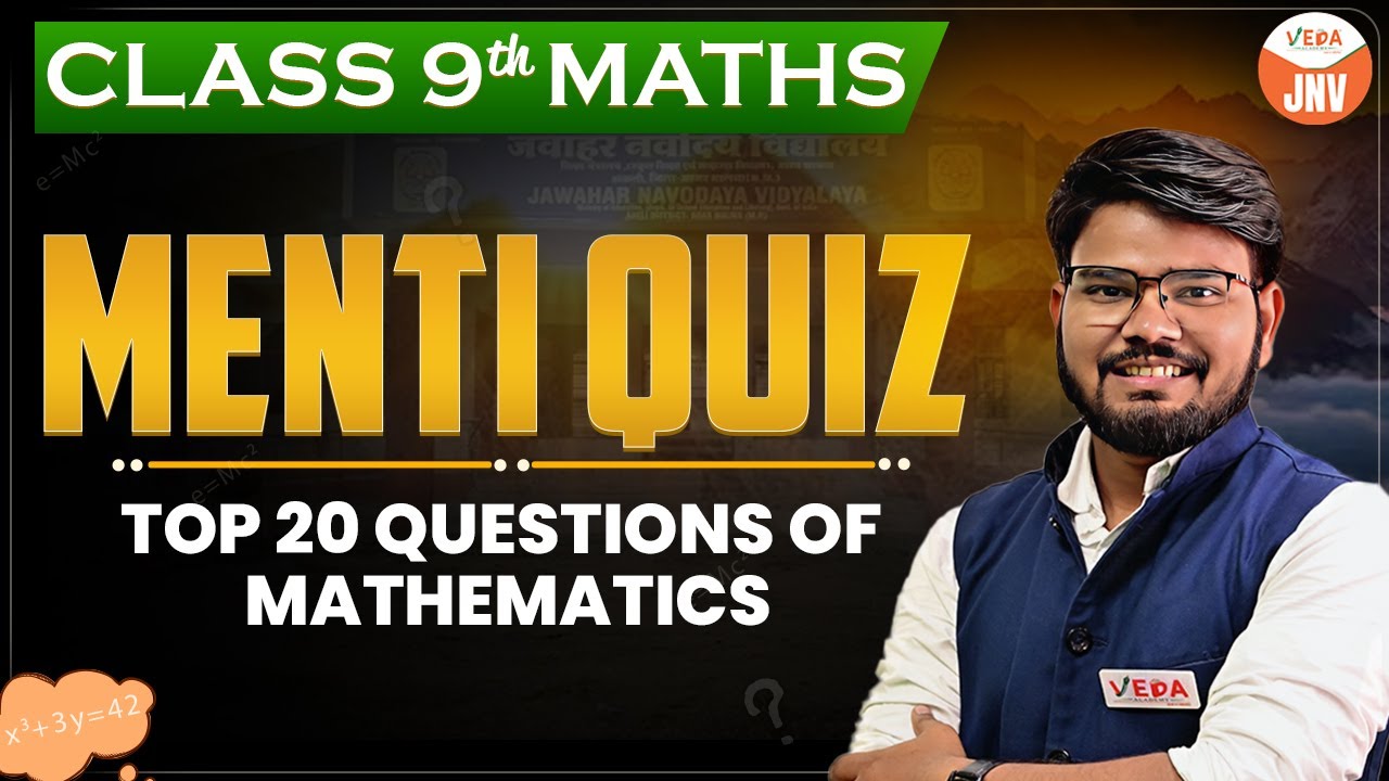 Top 20 Questions | Class 9 Maths | Menti Quiz | Navodaya Vidyalaya 2026 ...