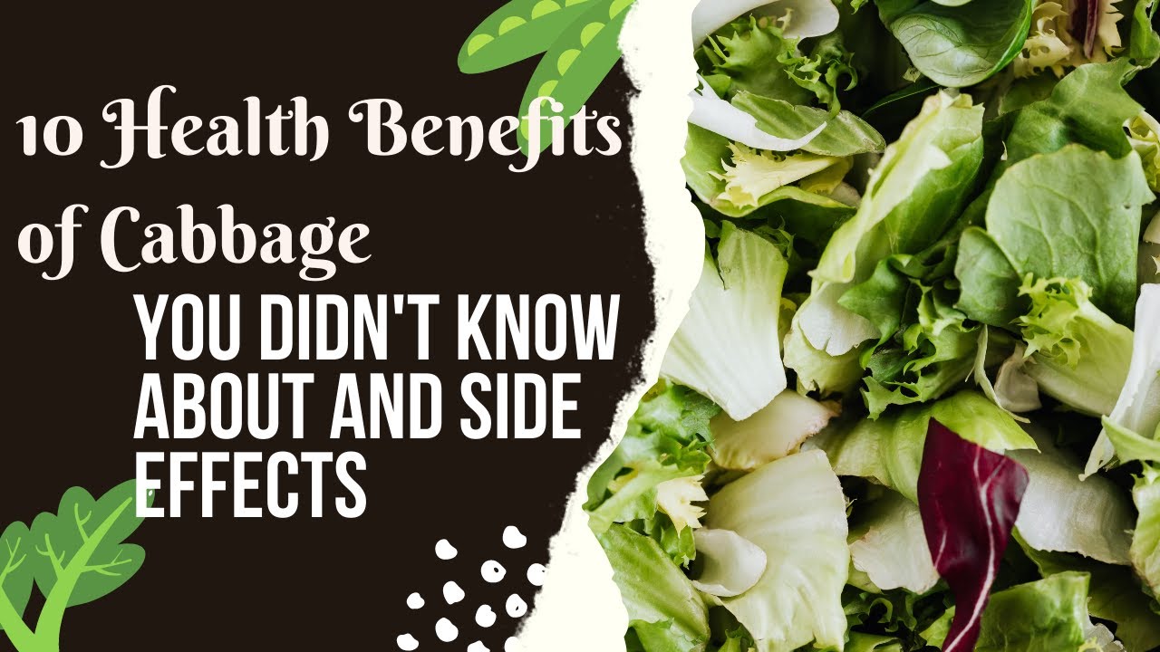 10 Health Benefits of Cabbage You Didn't Know About and side effects ...