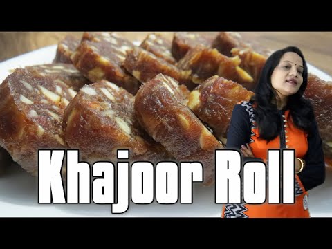 Khajoor Roll (in Hindi with English subs) | How to make Khajoor Roll ...