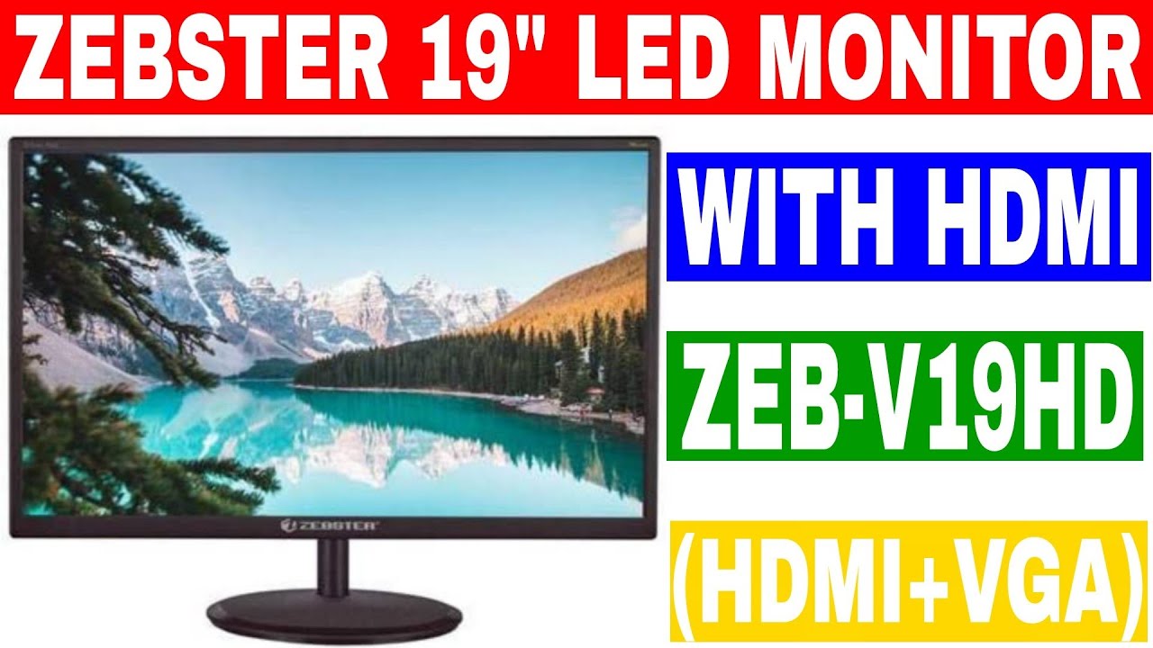 ZEBSTER 19" LED Monitor with HDMI- ZEB-V19HD (HDMI+VGA) UNBOXING - YouTube