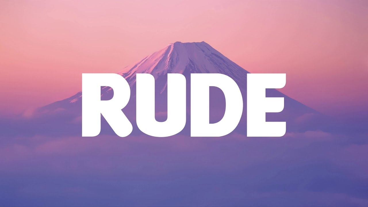 Rude - Magic! (Lyrics Mix) The Chainsmokers, Bruno Mars, Nicki Minaj ...