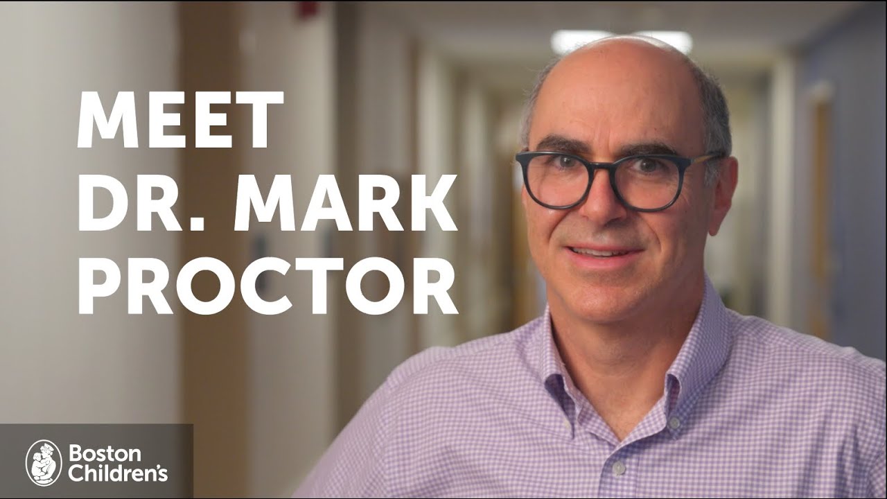 Meet Mark Proctor, MD | Boston Children's Hospital - YouTube