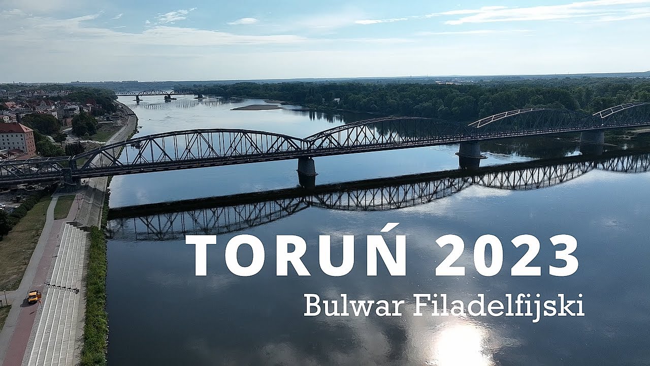 Toruń - Bulwar Filadelfijski (2023) (1080p) - YouTube