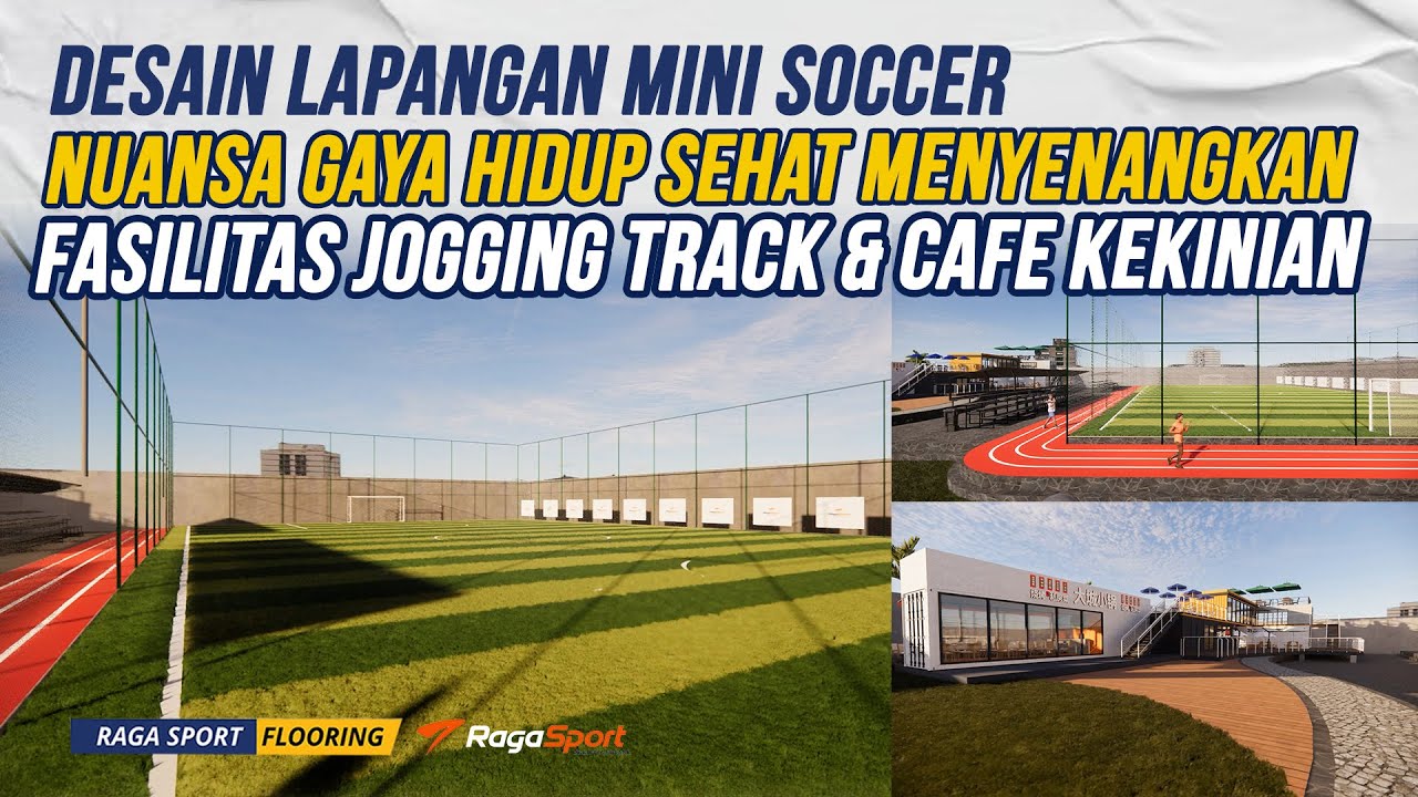 🔴BARU Desain Lapangan Mini Soccer Nuansa Gaya Hidup Sehat ...