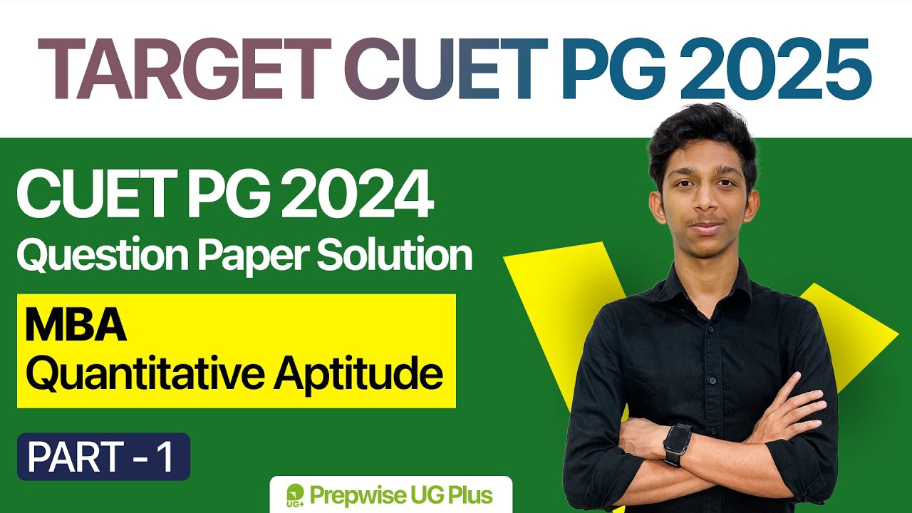 MBA (COQP12) | Quantitative Aptitude | CUET PG 2024 Question Paper ...