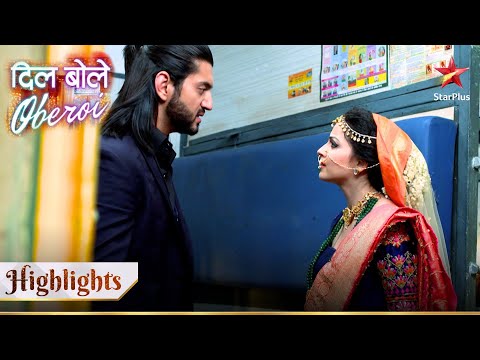 Dil Boley Oberoi | दिल बोले Oberoi | Gauri aur Omkara chadhe train mein!