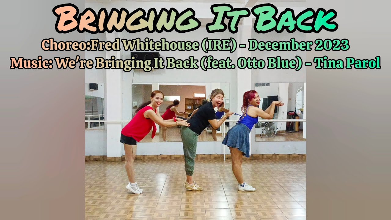 Bringing It Back // Line Dance // Choreo:Fred Whitehouse (IRE ...