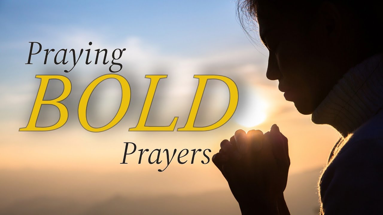 "Praying Bold Prayers" 2/10/25 - YouTube