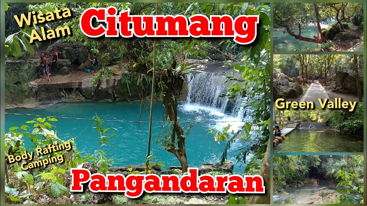 Menuju Wisata Alam CiTUMANG PANGANDARAN | Green valley - Body rafting ...