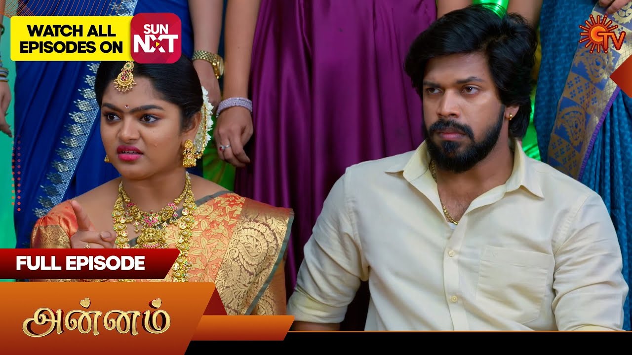 Annam - Full Episode | EP - 112 | 12 Apr 2025 | Tamil Serial | Sun TV ...