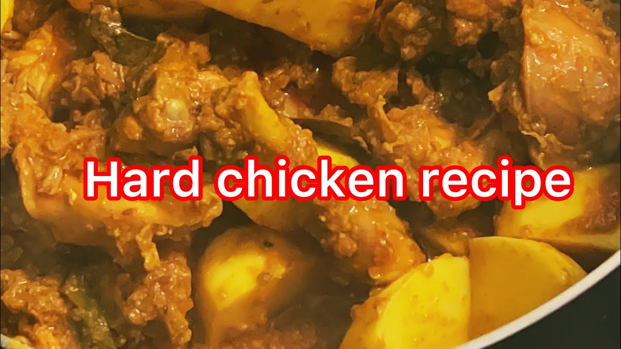 Hard chicken recipe |শকত মুরগী তরকারি।#zahrahzayanmum - YouTube