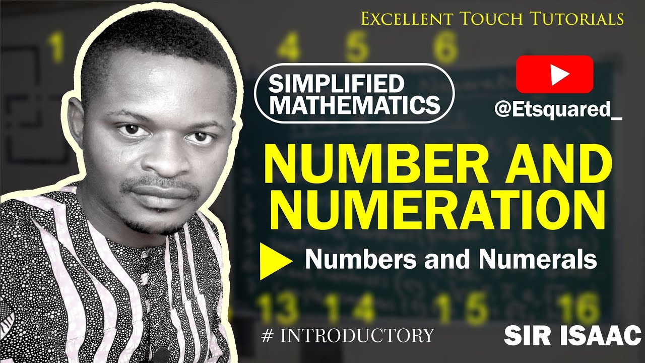 Number and Numerals - pt 1 | NUMBER AND NUMERATION | MATHEMATICS - YouTube