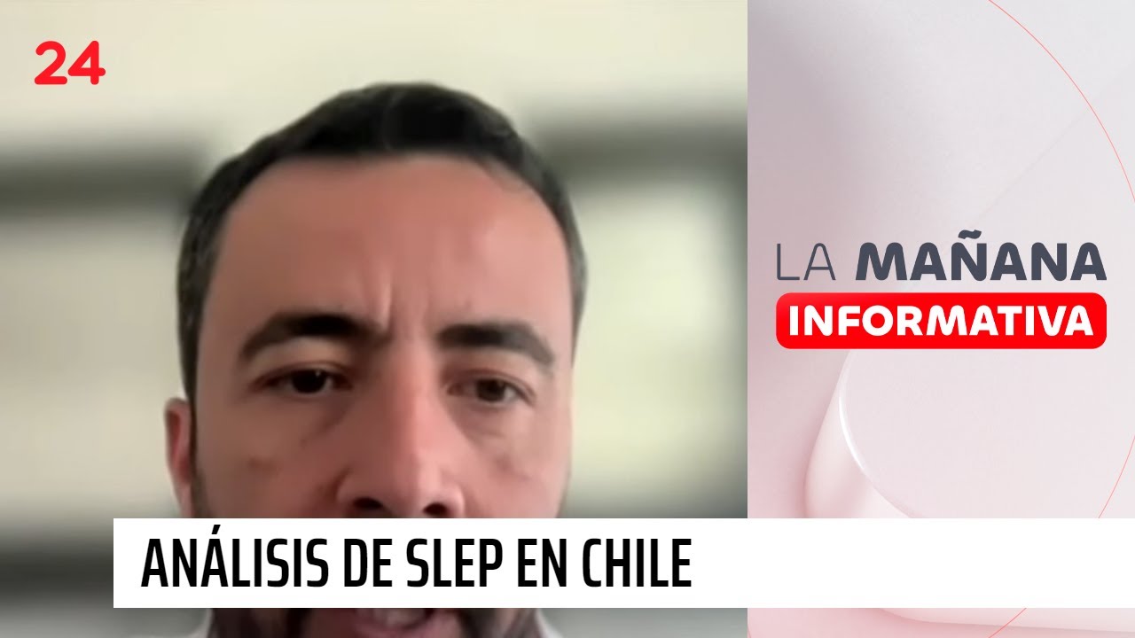 Análisis a SLEP en Chile: "Desafíos de gestión y administración son más complejos" | 24 Horas ...