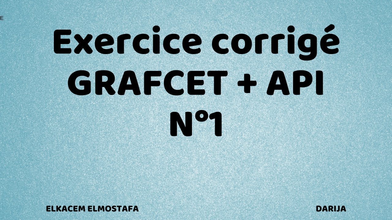 Exercice N°1 : Grafcet + API - YouTube