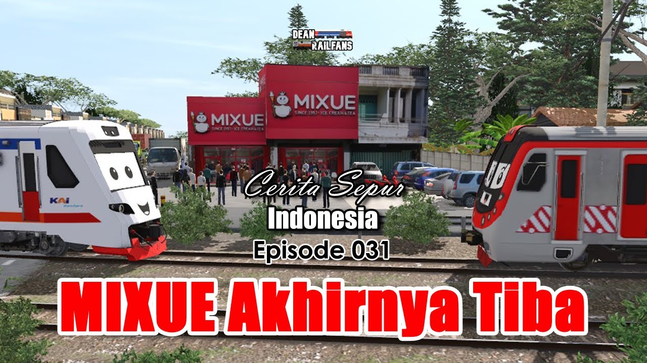 Cerita Animasi "MIXUE AKHIRNYA TIBA" | Cerita Sepur Indonesia Ep 031 ...
