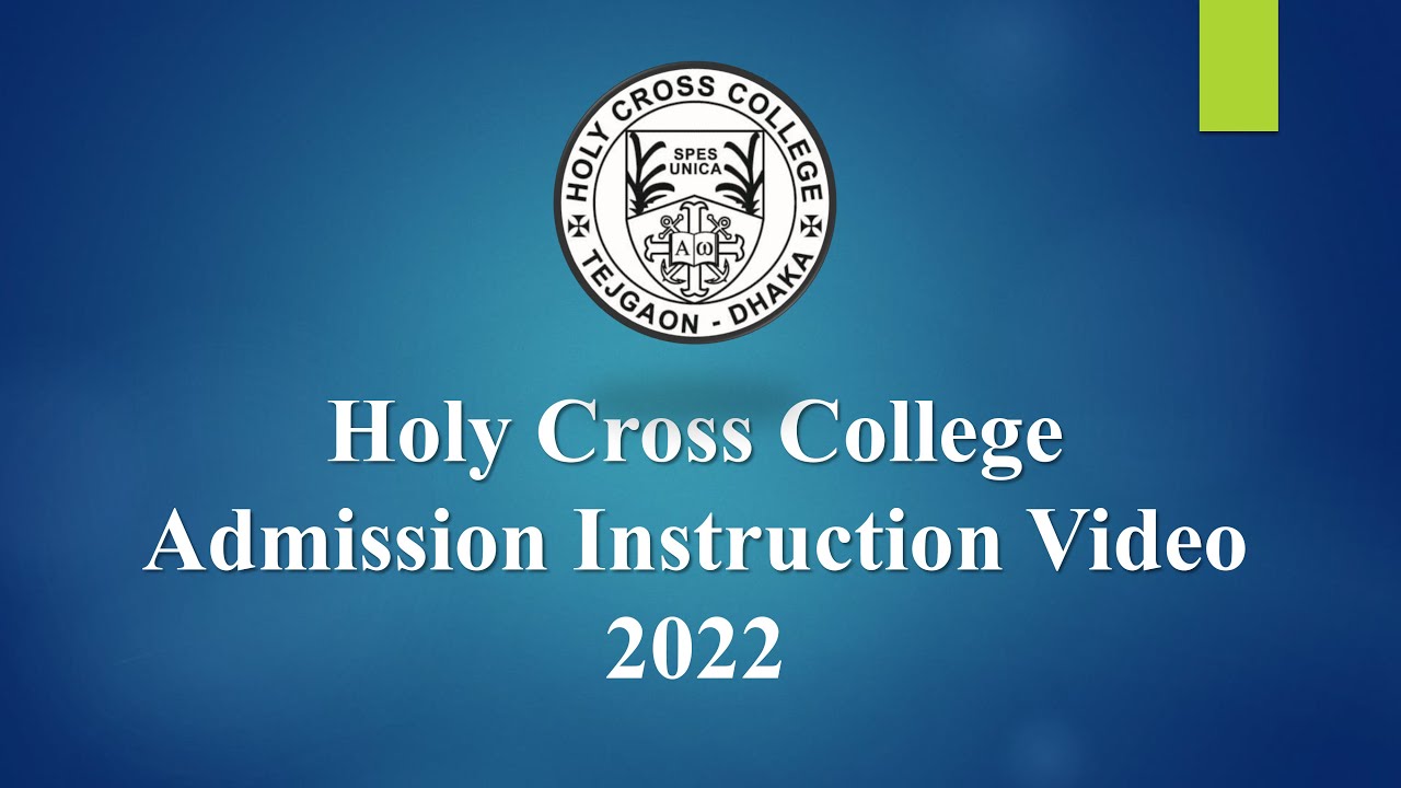 Admission Instruction 2022 (Holy Cross College) - YouTube