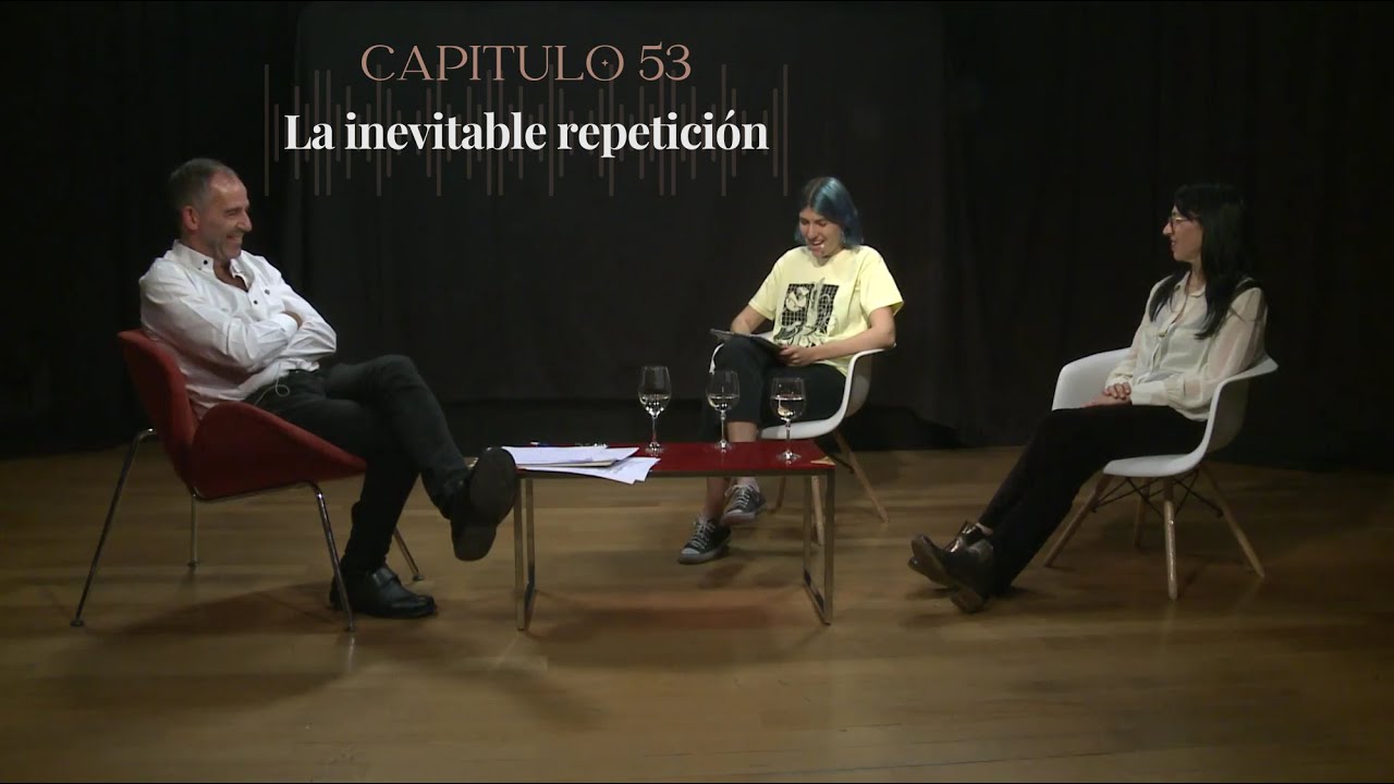 53 - La inevitable repetición - Con Gabriel Racki - YouTube