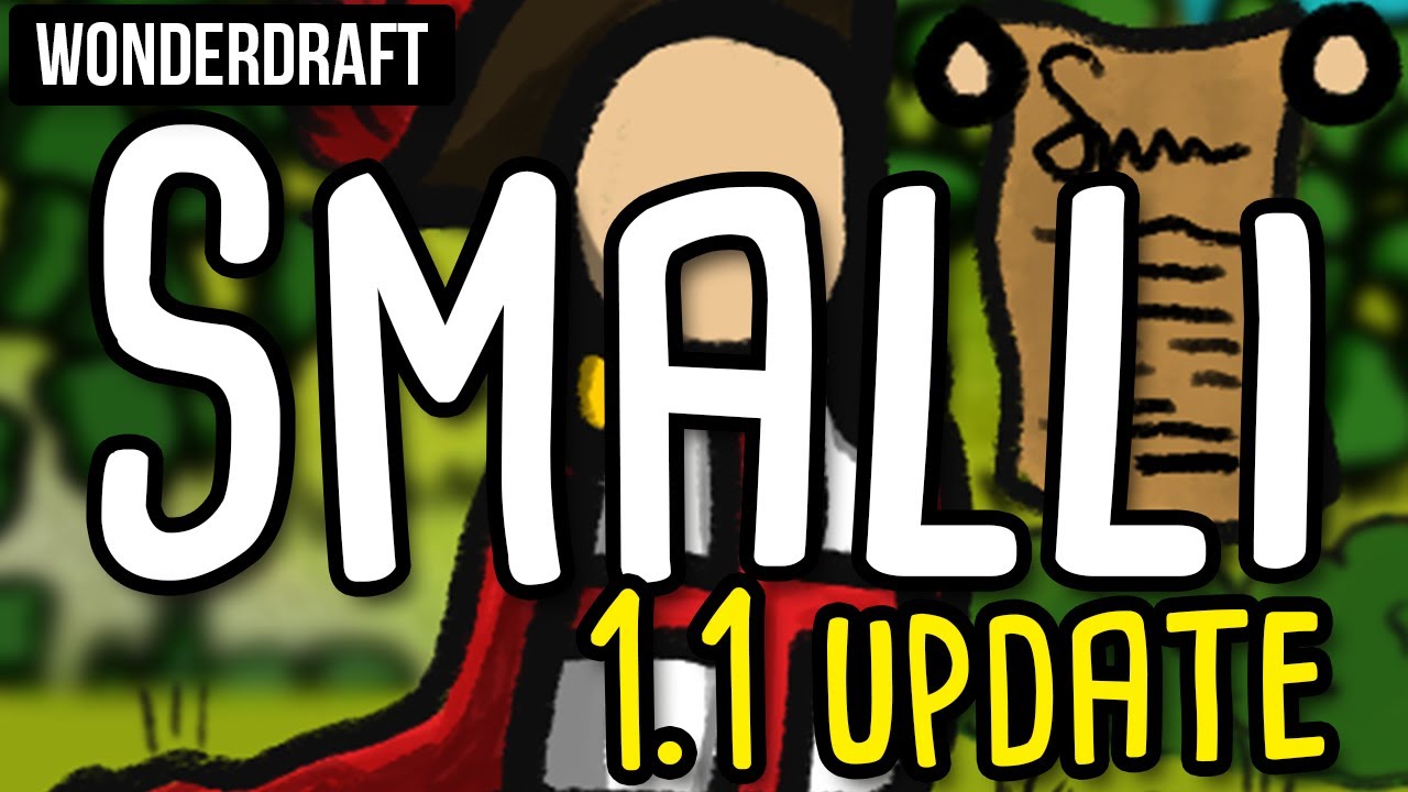 Smalli Update 1 1 Youtube