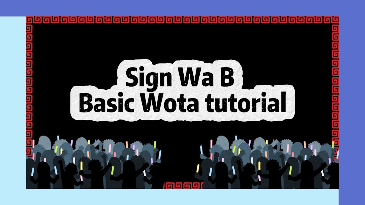 [WOTA tutorial] sign wa b feat.【IDOLAB】 - YouTube