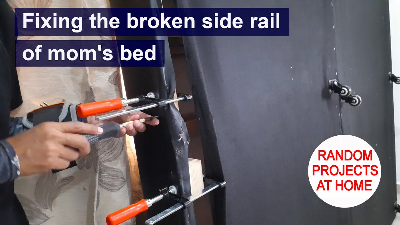 Project: Fixing the broken side rail of mom's bed - YouTube