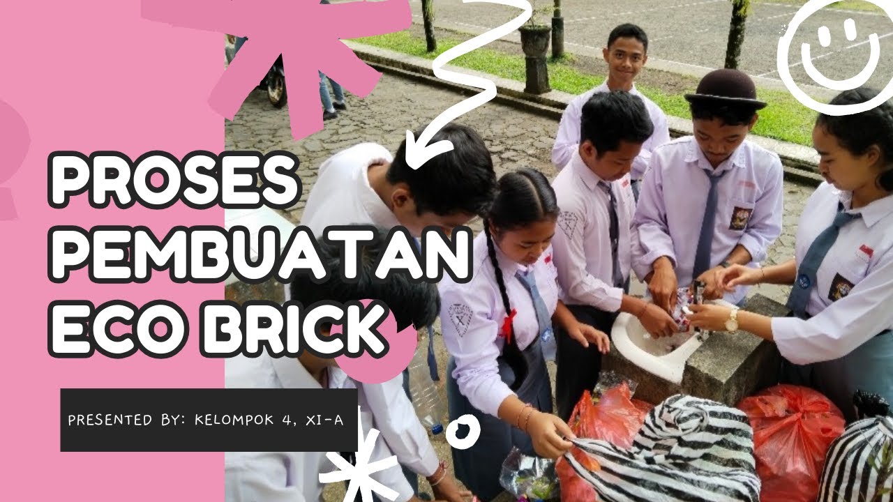 Proses Pembuatan Eco Brick, Kelompok 4 XI-A, SMA Negeri 1 Selat. - YouTube