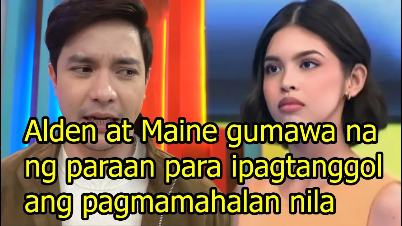 Alden Richards at Maine Mendoza gumawa na ng paraan para ipagtanggol ang pagmamahalan nila - YouTube