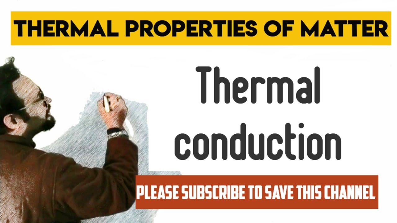 Thermal conduction | conductivity | rate of heat transfer | series ...