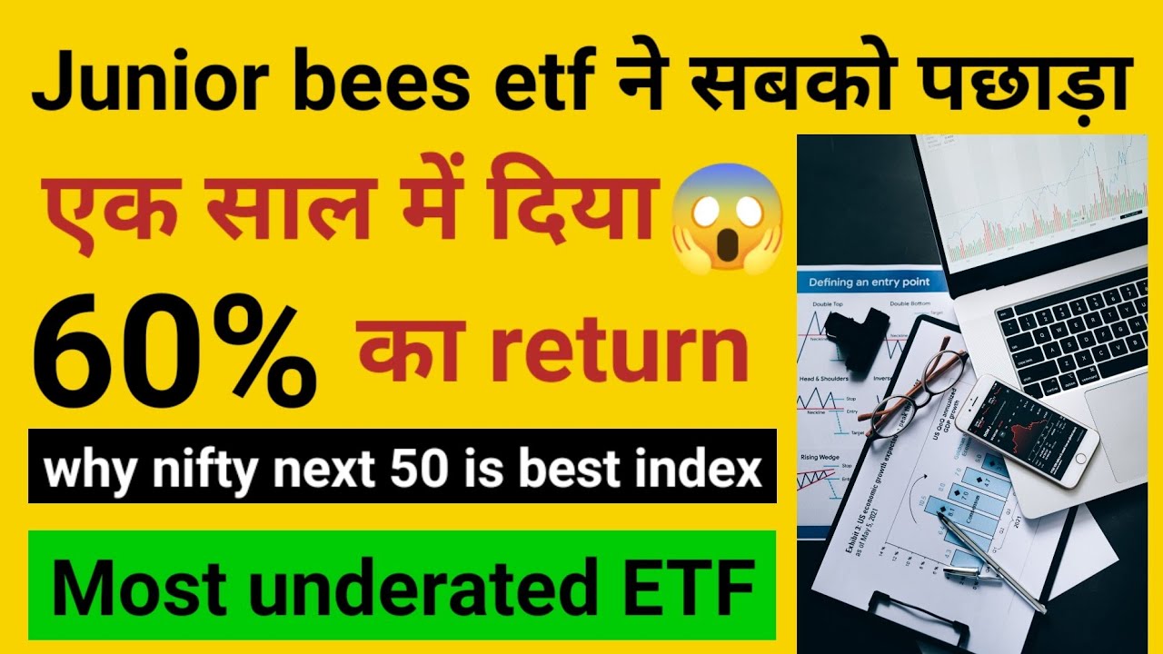 junior bees etf ने सबको पछाड़ा | एक साल में दिया 60% का return # ...