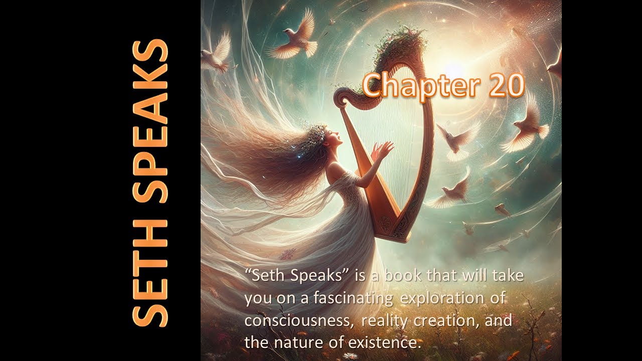 Chapter 20 of Seth Speaks: THE MEANING OF RELIGION - YouTube