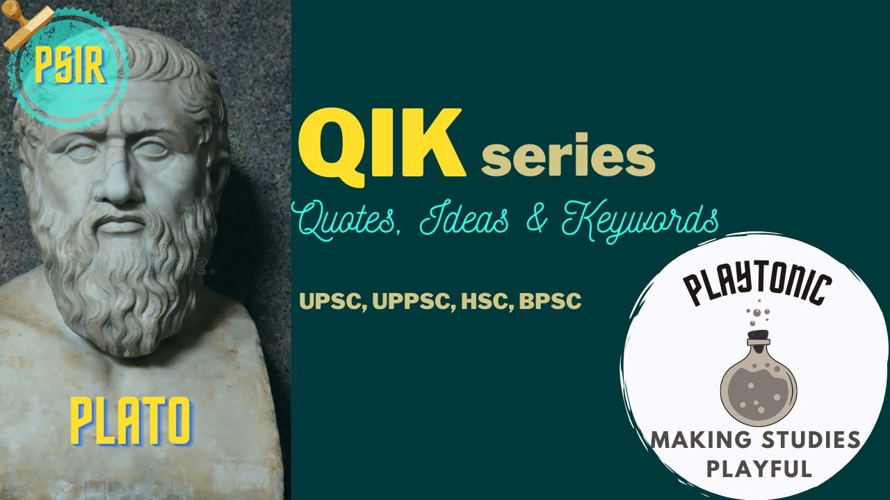 Plato - QIK Series - PSIR | Quotes, Ideas & Keywords - YouTube