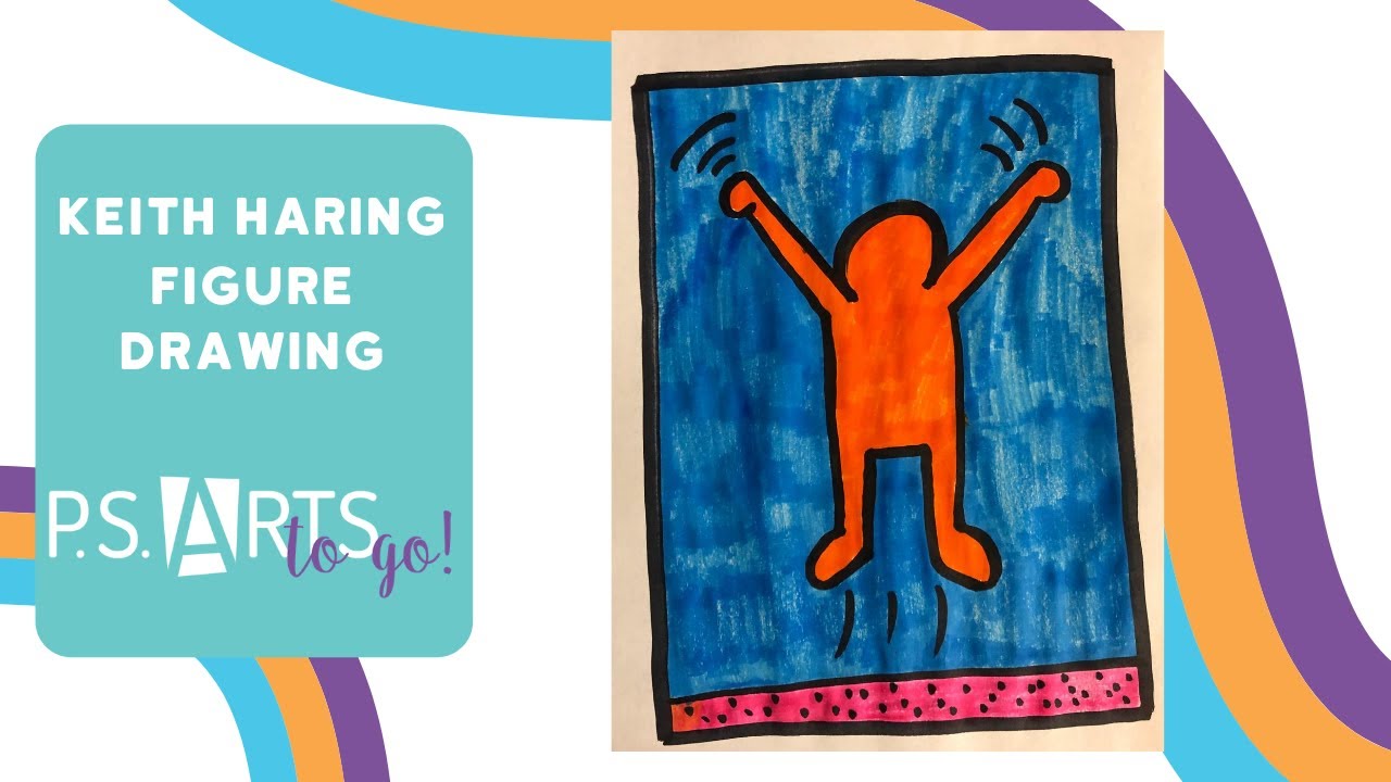P.S. ARTS To Go! Keith Haring Figure Drawing with Mr. Oscar - YouTube