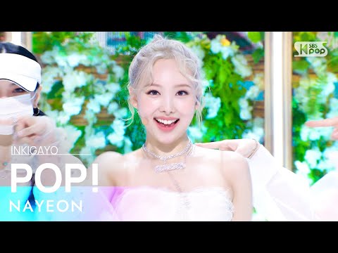 NAYEON(나연) - POP! @인기가요 inkigayo 20220626