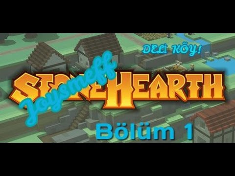 |TÜRKÇE|Stonehearth-Bölüm 1-Deli köy!