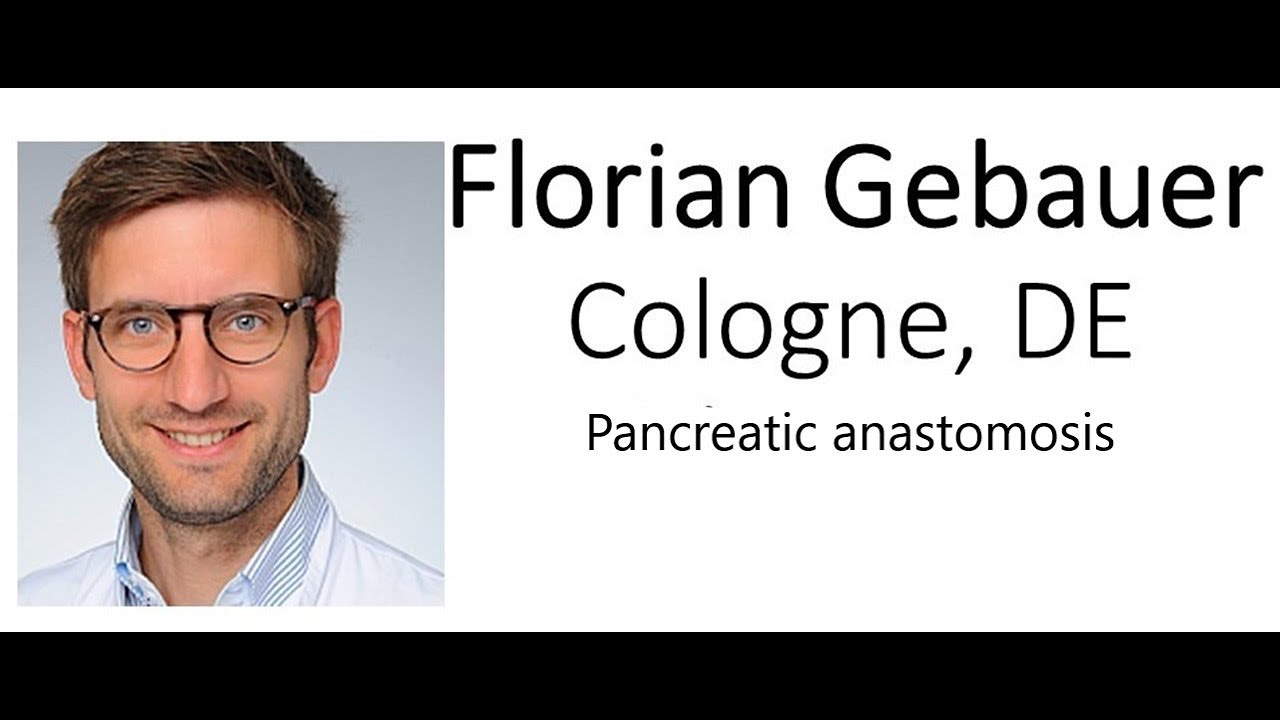 Dr. Florian Gebauer - Pancreatic anastomosis - YouTube