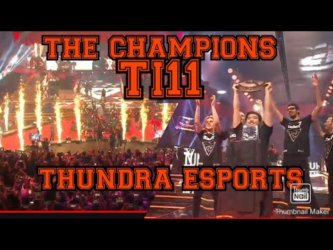 TI11 CHAMPION (THUNDRA ESPORTS) - YouTube
