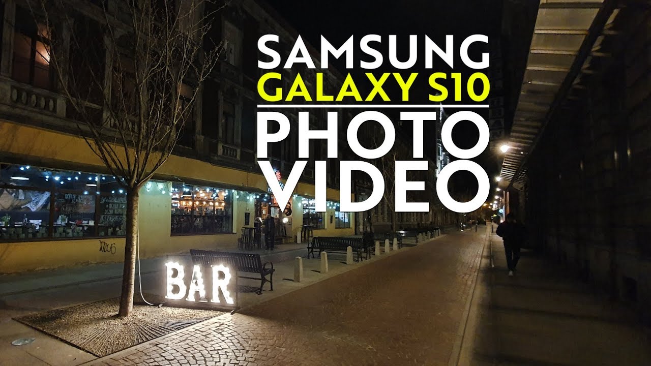 Samsung Galaxy S10 - raw camera samples 4K (daylight + lowlight) - YouTube
