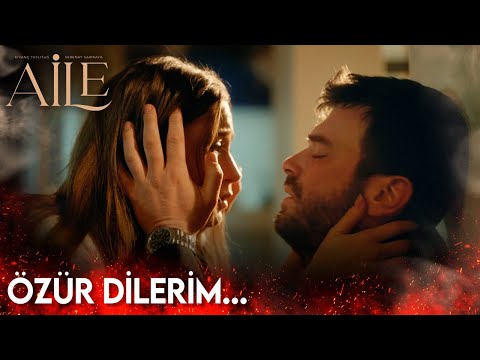 Aile 3. Bölüm - Özür Dilerim...