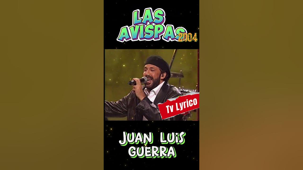 Las avispas Juan Luis Guerra Short - YouTube