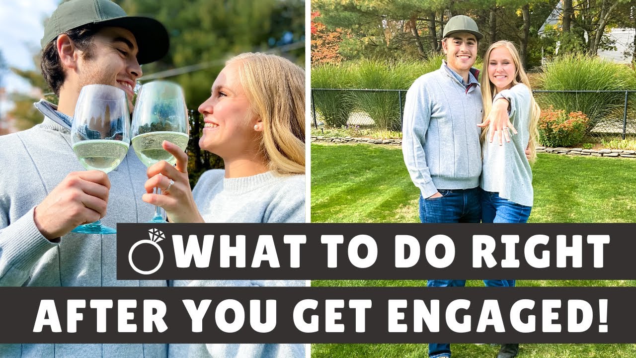 What To Do Right After You Get Engaged! | Your Important First Steps in ...