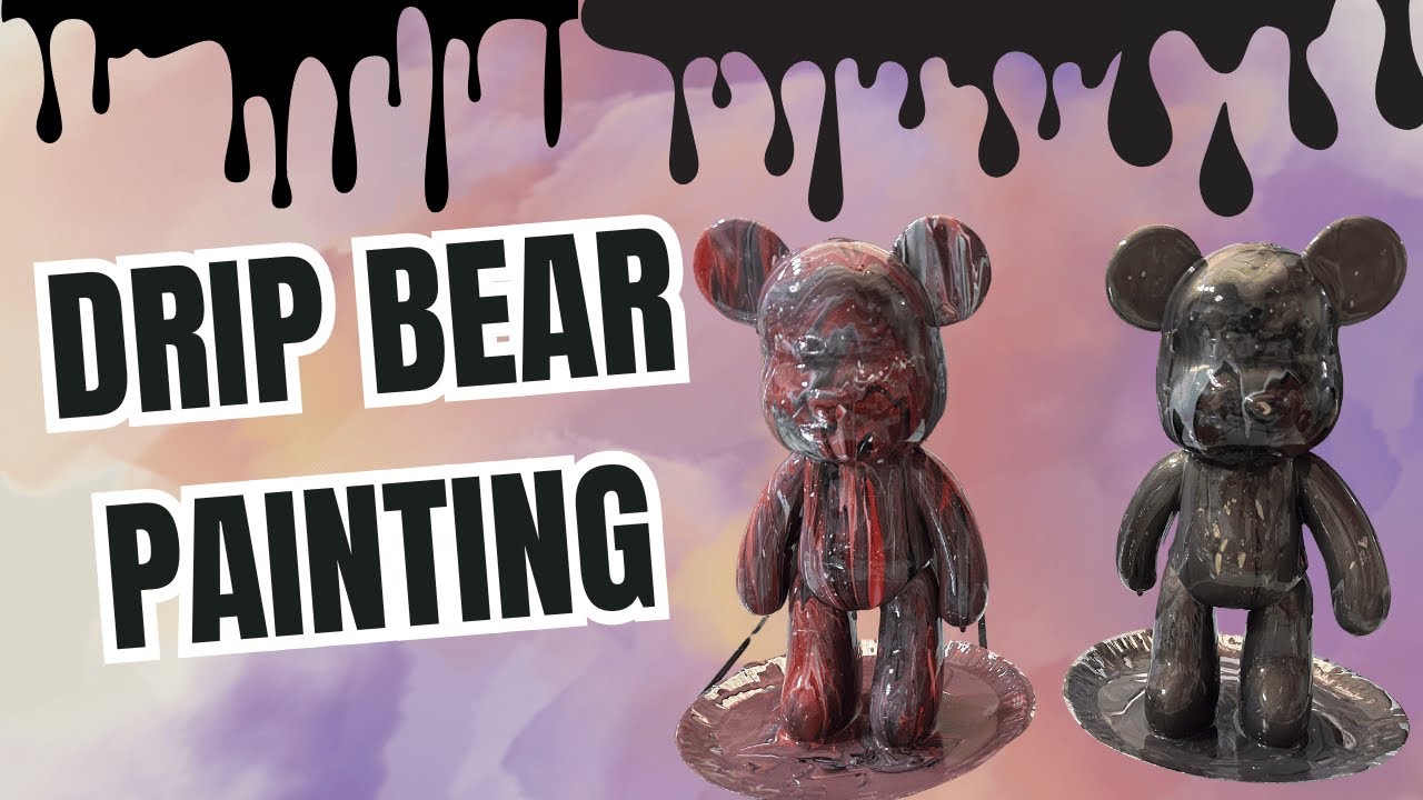 DIY DRIP BEAR PAINTING (CIEL'S PROJECT) - YouTube