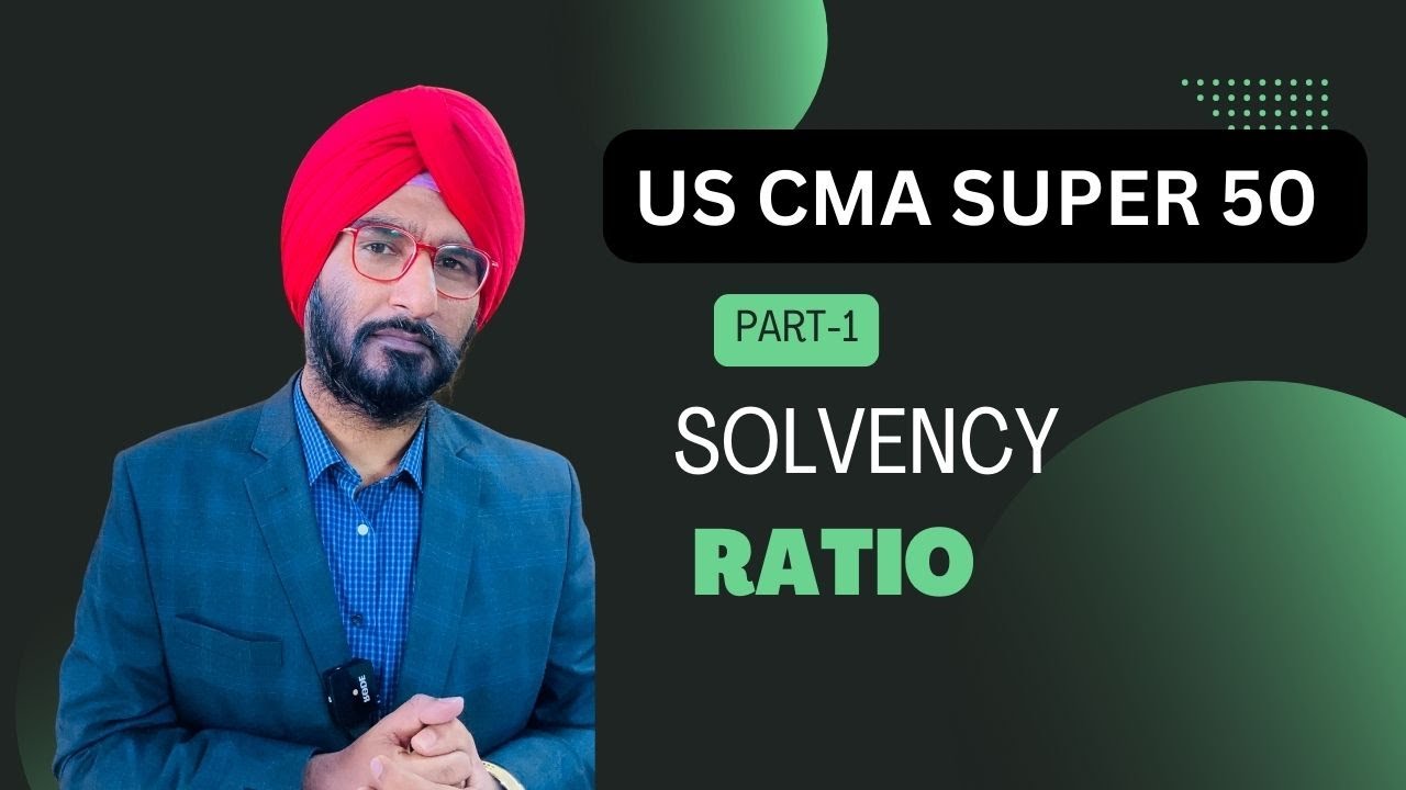 Solvency Ratio Analysis I Capital Structure Ratio I Best US CMA solvency-ratio-analysis-i-capital-structure-ratio-i-best-us-cma