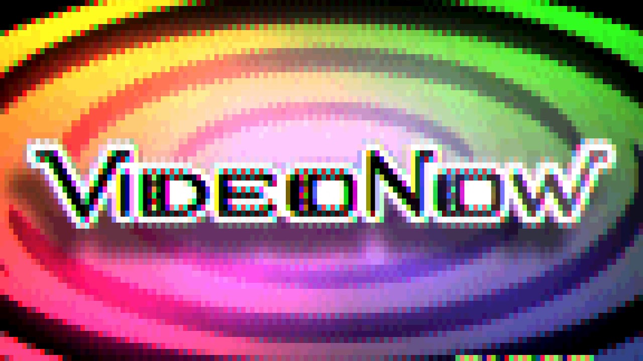 VideoNow (2005) - YouTube