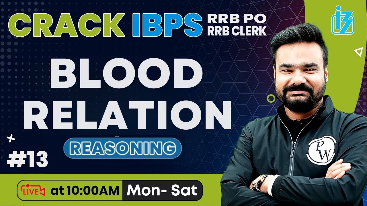 IBPS RRB PO/ CLERK 2024 | BLOOD RELATION REASONING | BLOOD RELATION ...