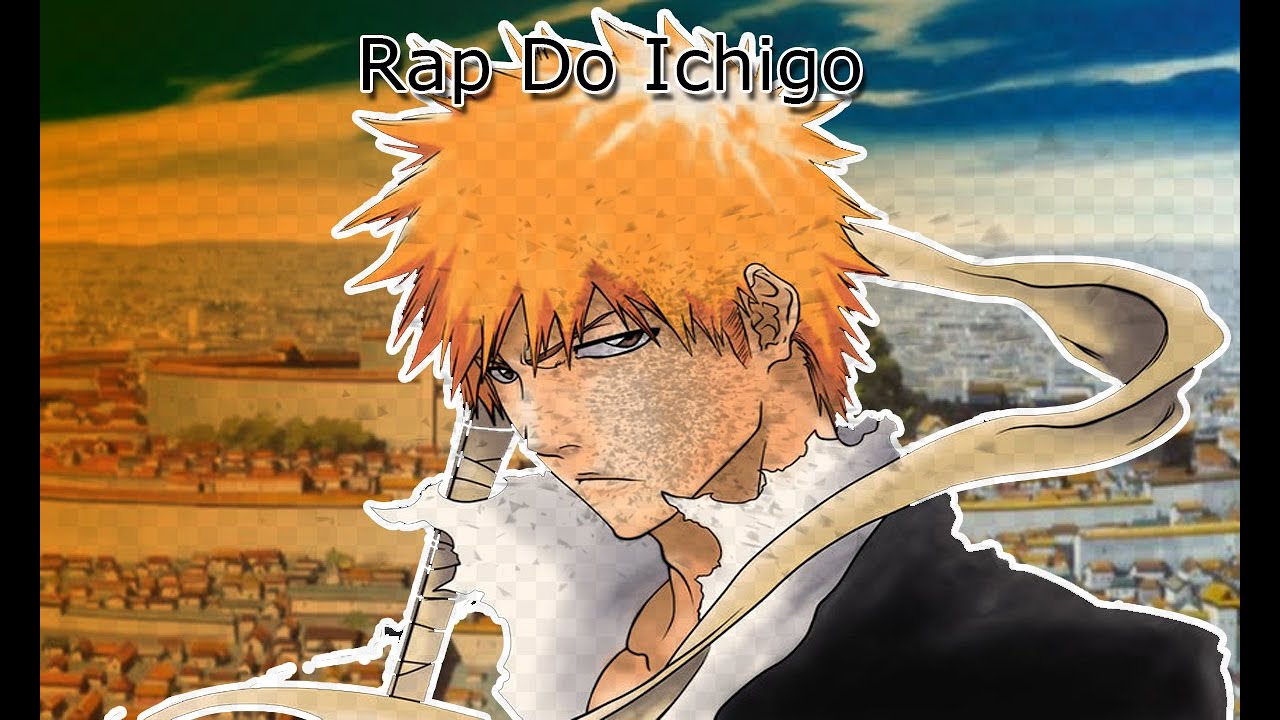 Rap Do Ichigo - YouTube