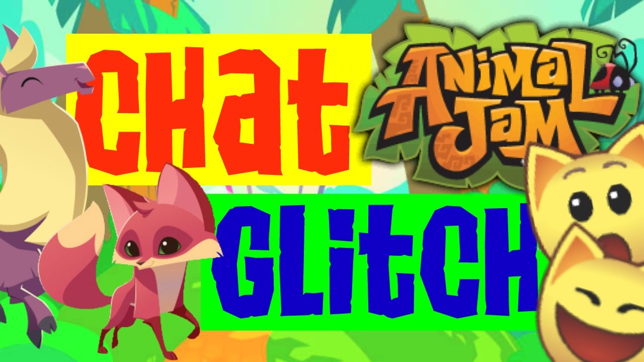 Animal Jam - Chat Glitch {PATCHED} - YouTube