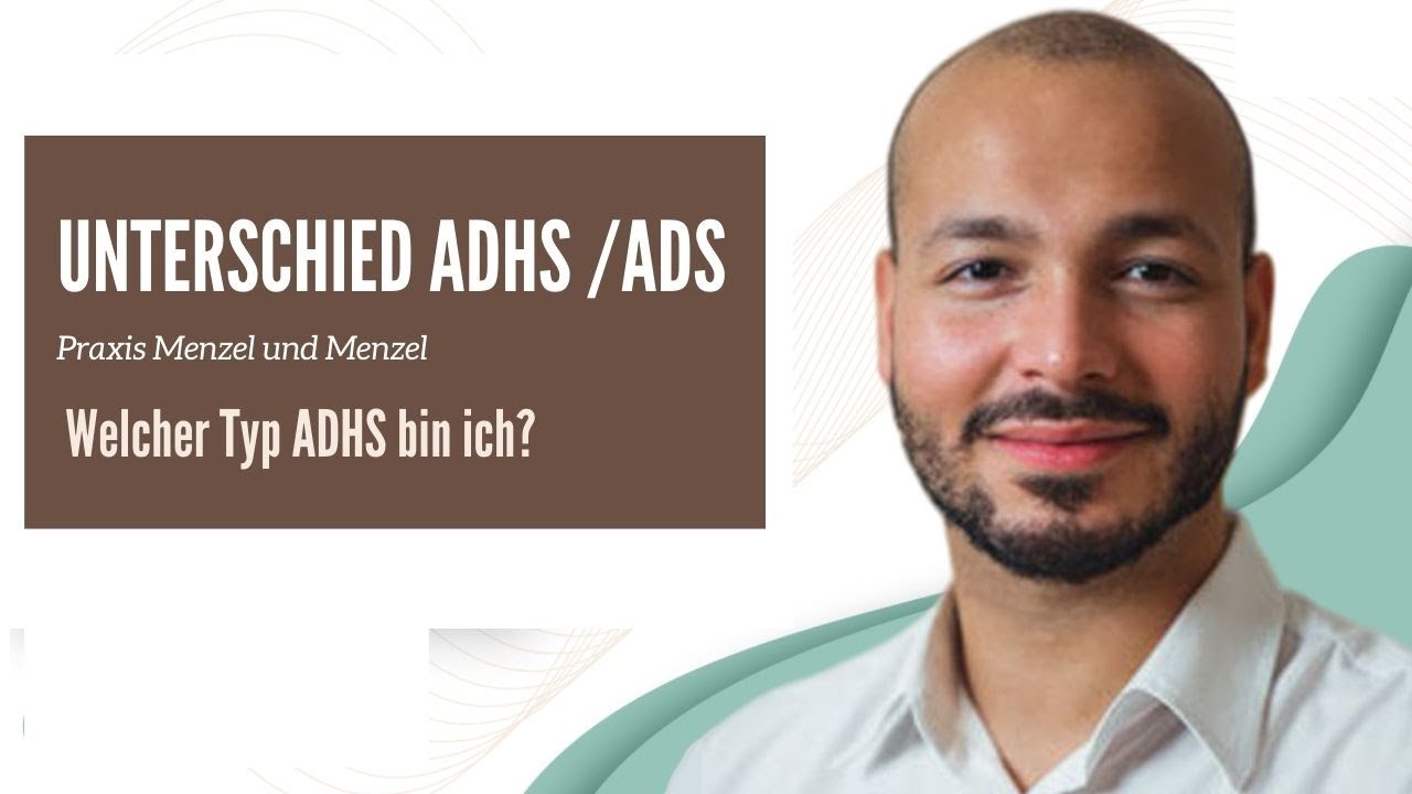 Was ist der Unterschied zwischen ADS und ADHS | welche ADHS Typen gibt ...