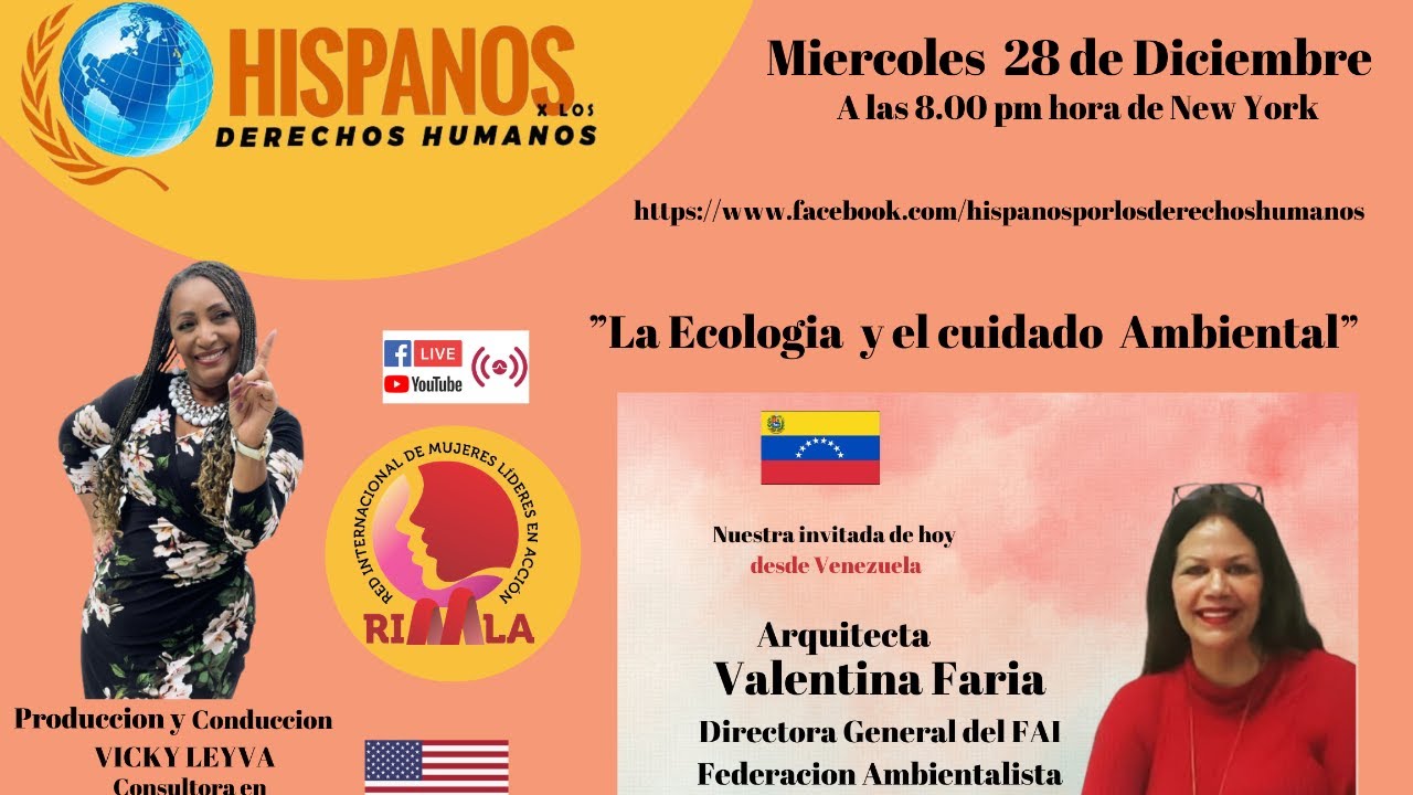 Hispanos por los DDHH con Vicky Leyva "La Ecologia y el Cuidado ...