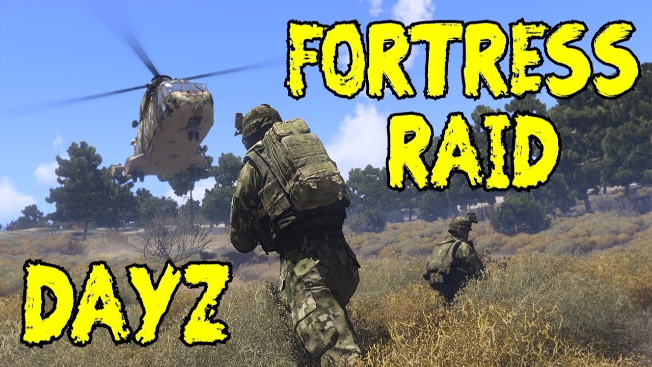DayZ Fortress Raid! - Ep7 - YouTube
