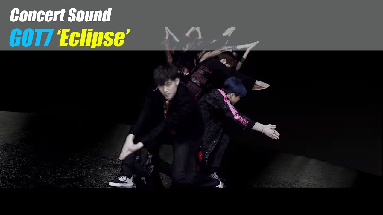🔈CONCERT SOUND🔈 GOT7 - Eclipse - YouTube