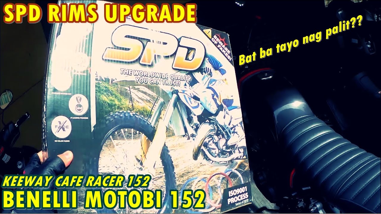 BENELLI MOTOBI 152 | KEEWAY CAFE RACER 152 | SPD RIM UPGRADE & REVIEW ...